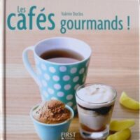 Le livre "les cafés gourmands !", une nouvelle manière de servir son ...