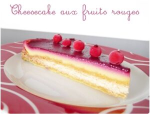 Cheesecake aux fruits rouges - chefNini